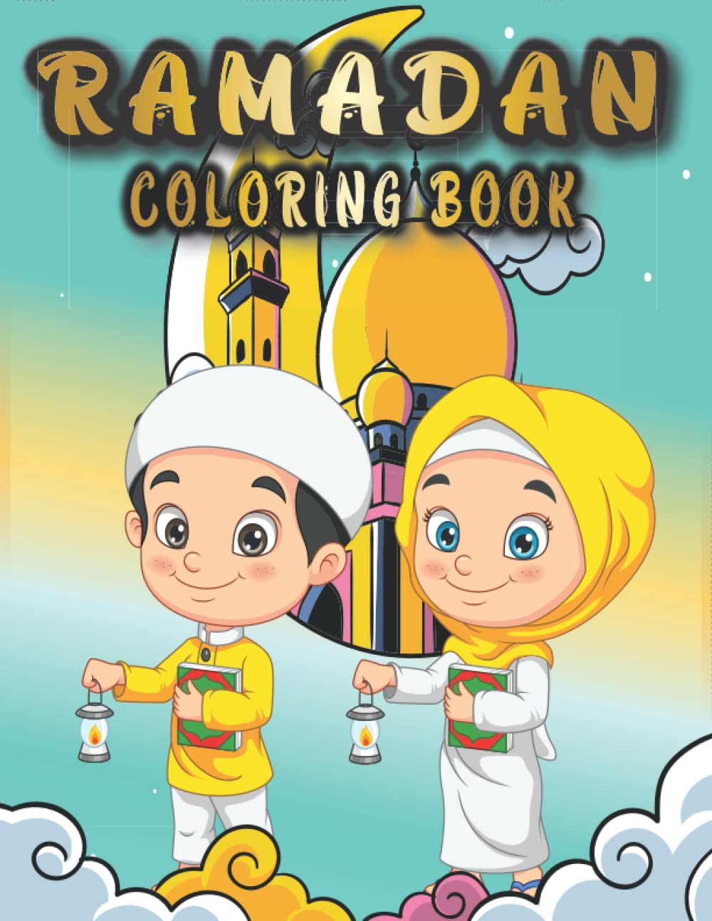 Buy Ramadan Coloring book: Perfect Ramadan Colouring Pages For kids To ...