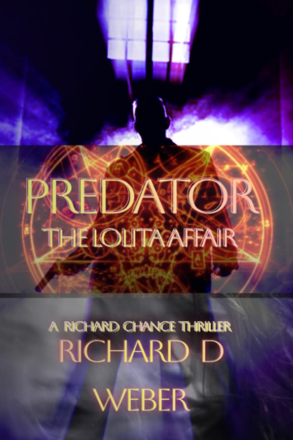 Amazon.com: PREDATOR THE LOLITA AFFAIR: 9798891212763: WEBER, RICHARD ...