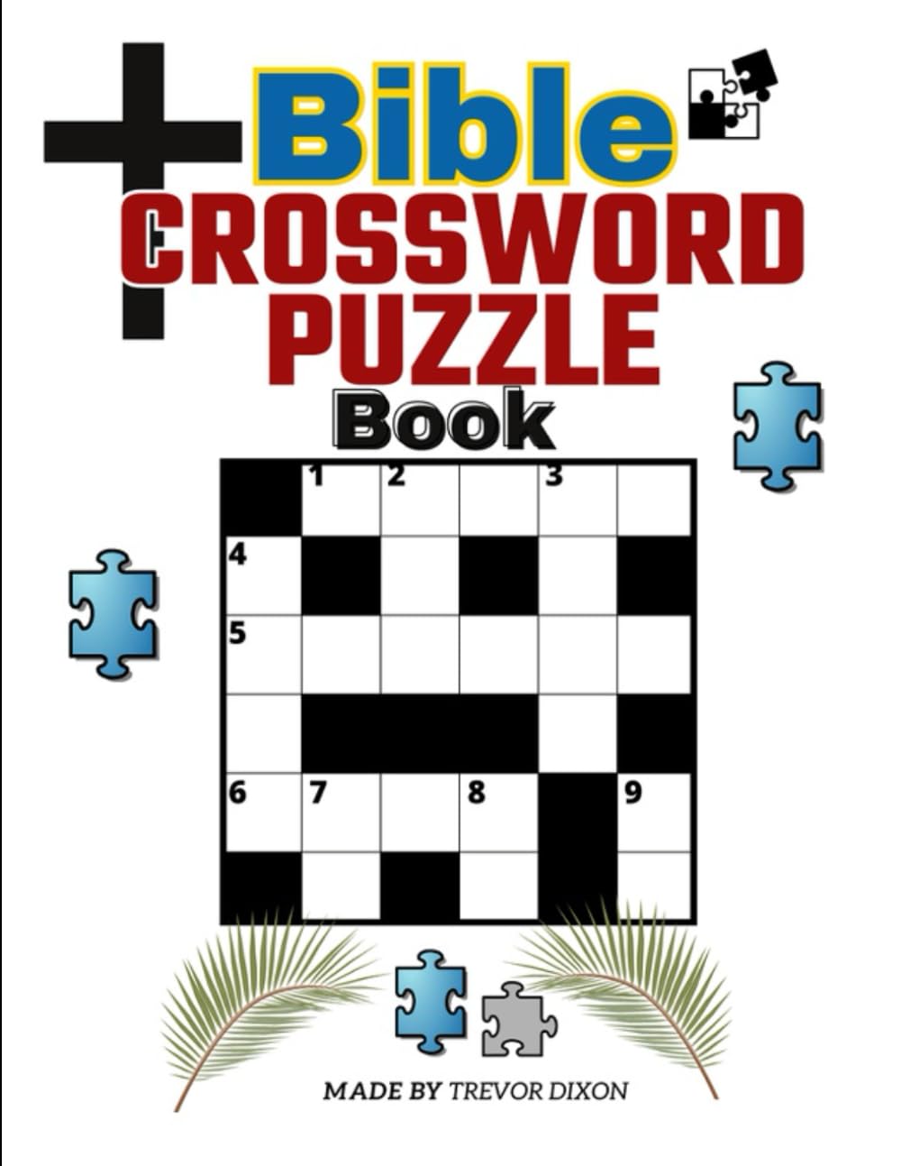Bible CrossWord Puzzle Book: The Complete Book of Bible Trivia ...