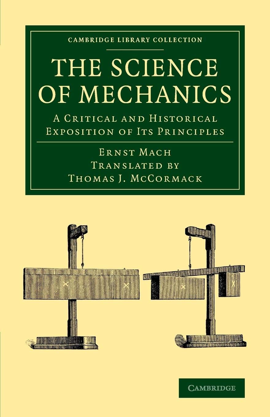 Amazon.com: The Science of Mechanics: A Critical And Historical ...