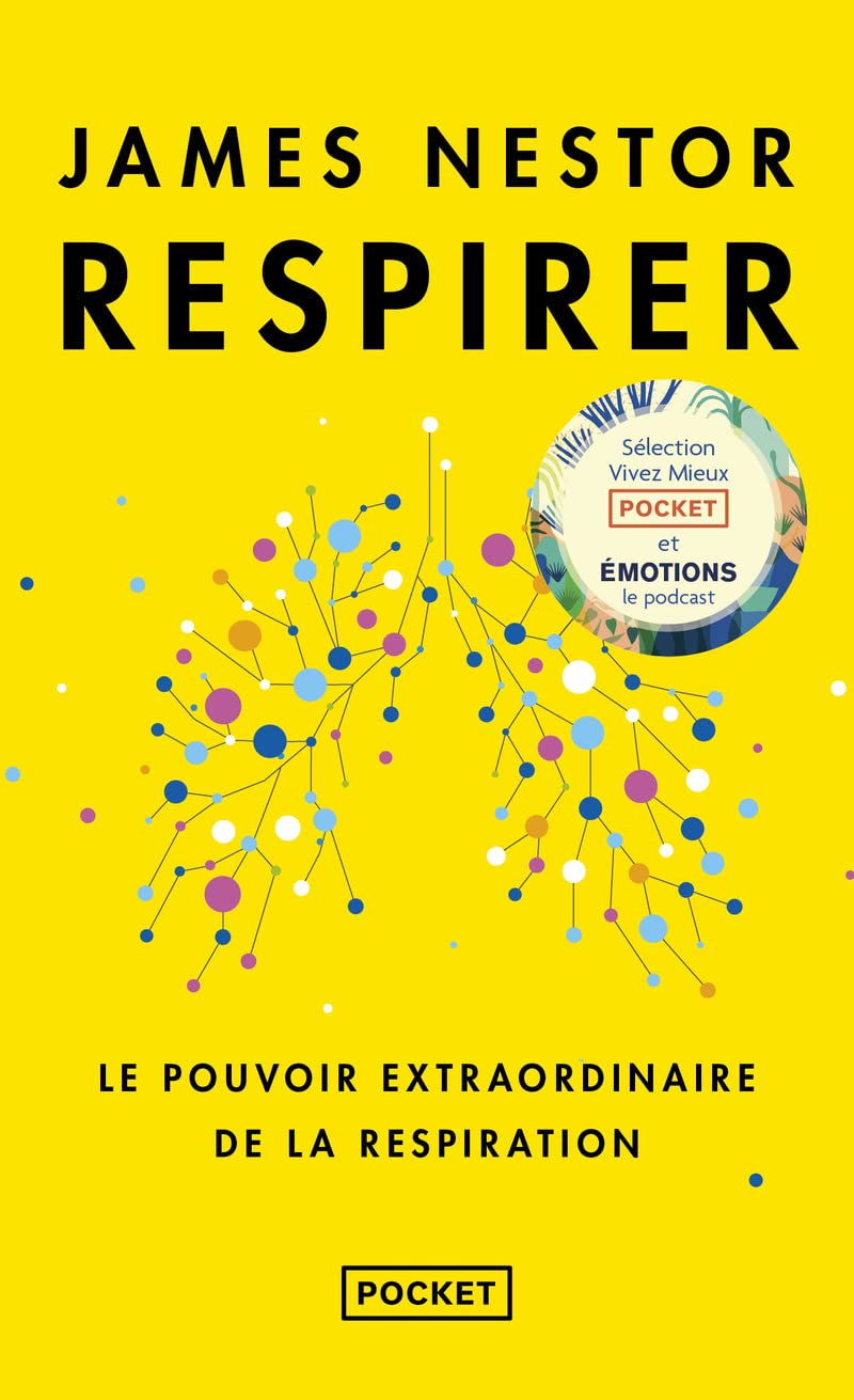 Respirer - Le pouvoir extraordinaire de la respiration: Amazon.co.uk ...