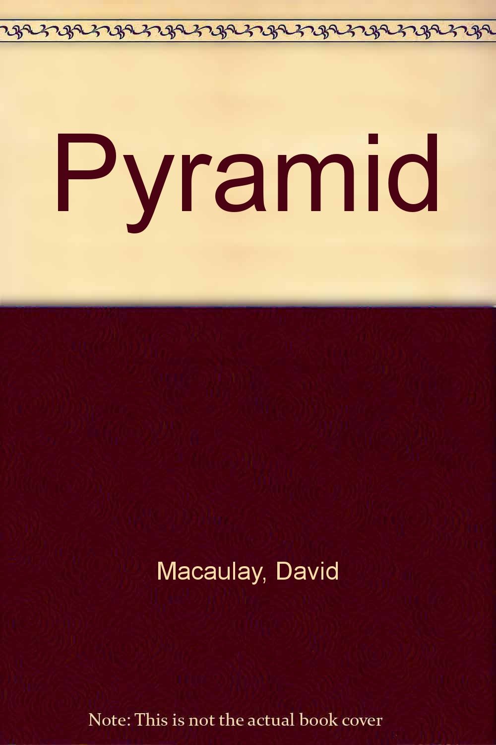 Pyramid: Macaulay, David, Macaulay, David (illustrator): Amazon.com: Books