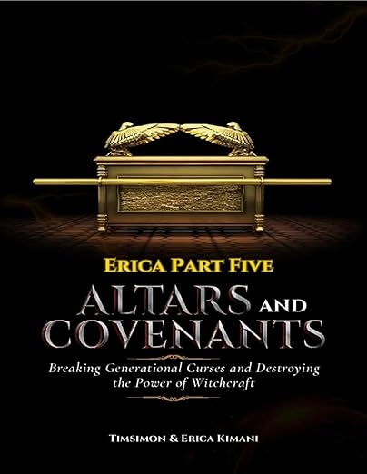 Erica Part 5 Altars & Covenants (The Erica Series) eBook : Mukisa ...