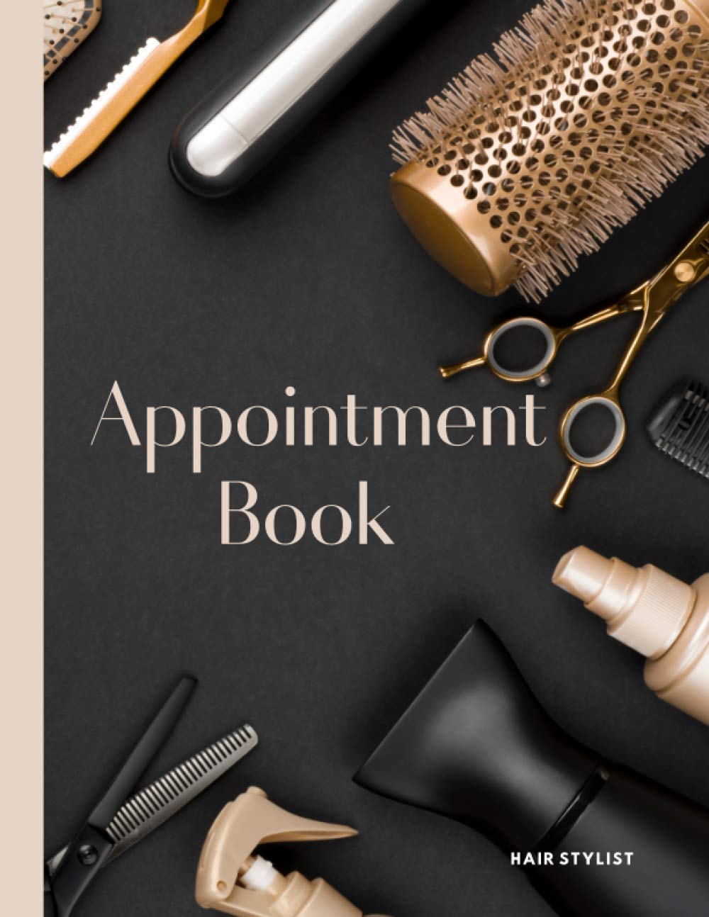 Appointment Book for Hair Stylist: Planner 52 Weeks Monday to Sunday ...