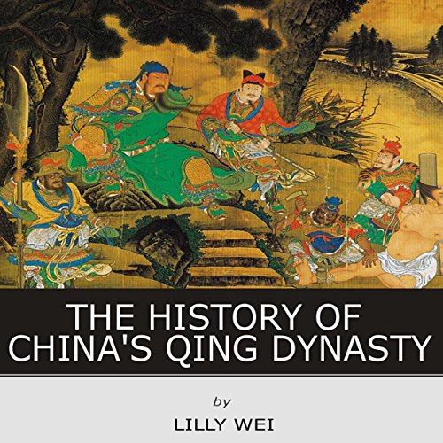 Amazon.com: The History of China’s Qing Dynasty (Audible Audio Edition ...