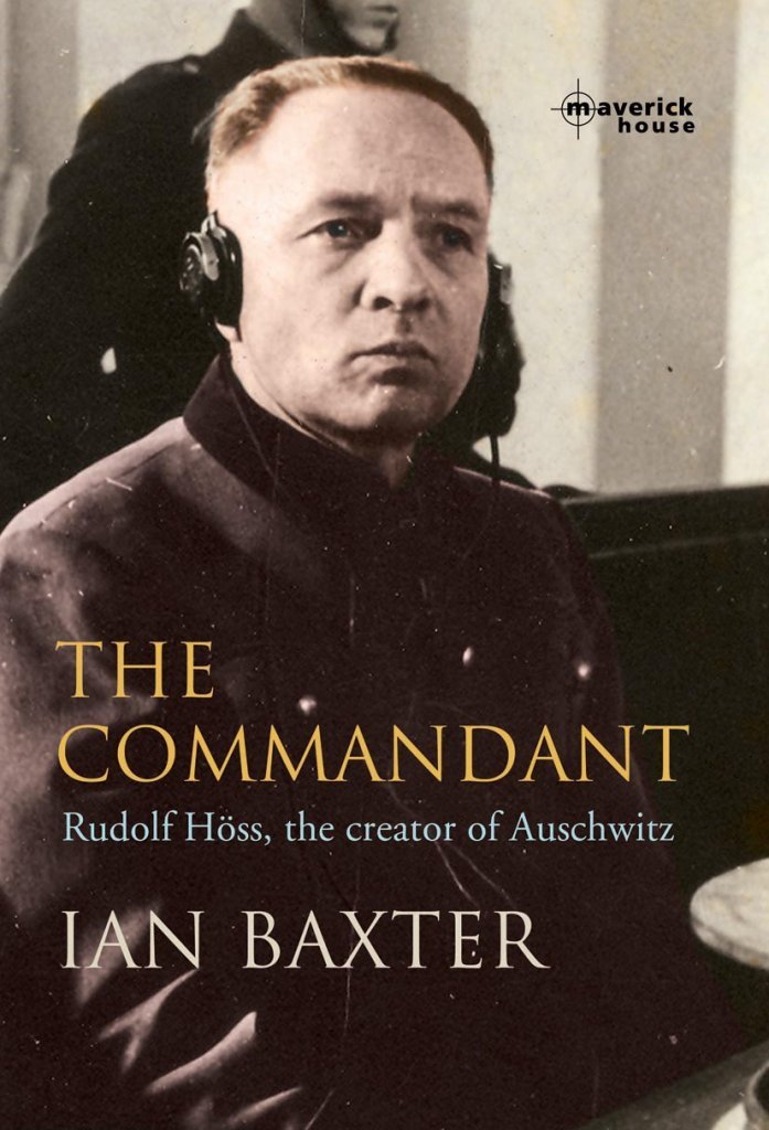 The Commandant: Ian Baxter: 9781905379507: Amazon.com: Books