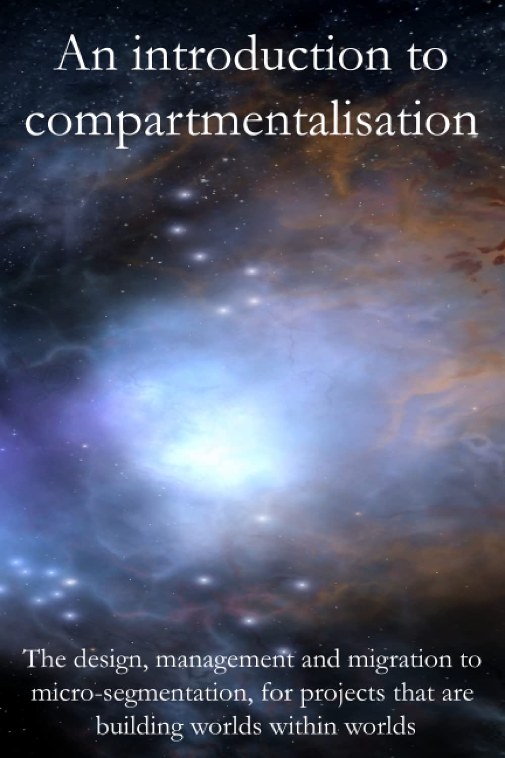 Buy An introduction to compartmentalisation: The design, management and ...