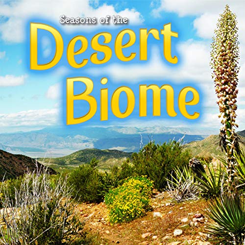 Rourke Educational Media Seasons Of The Desert Biome (Biomes) - Kindle ...