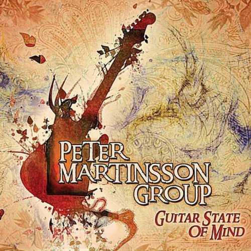 Amazon.com: Guitar State of Mind : Peter Martinsson Group: Digital Music