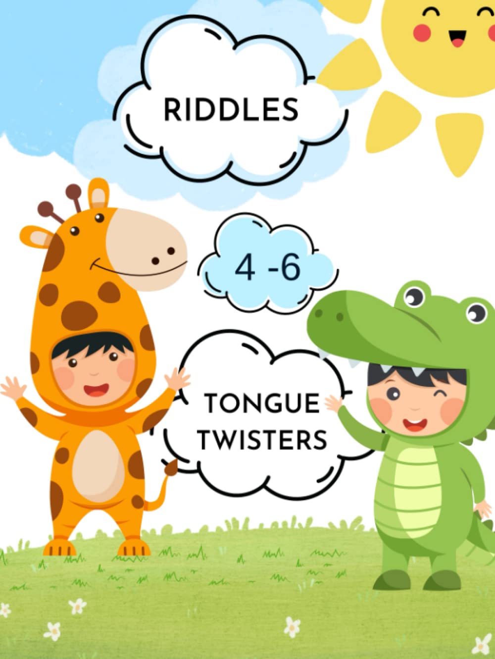 Riddles and tongue twisters for 4 to 6 year olds: Stimulate oral ...