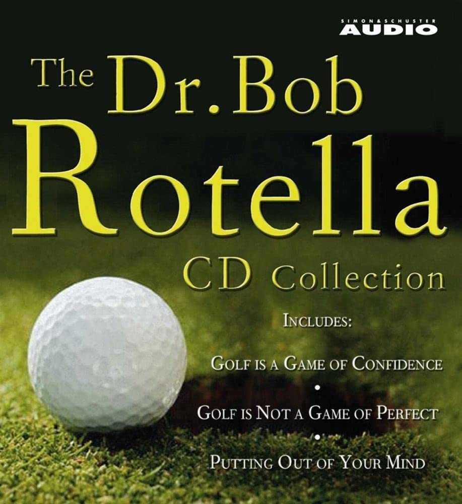 The Dr. Bob Rotella CD Collection: Rotella, Dr. Bob, Rotella, Dr. Bob ...