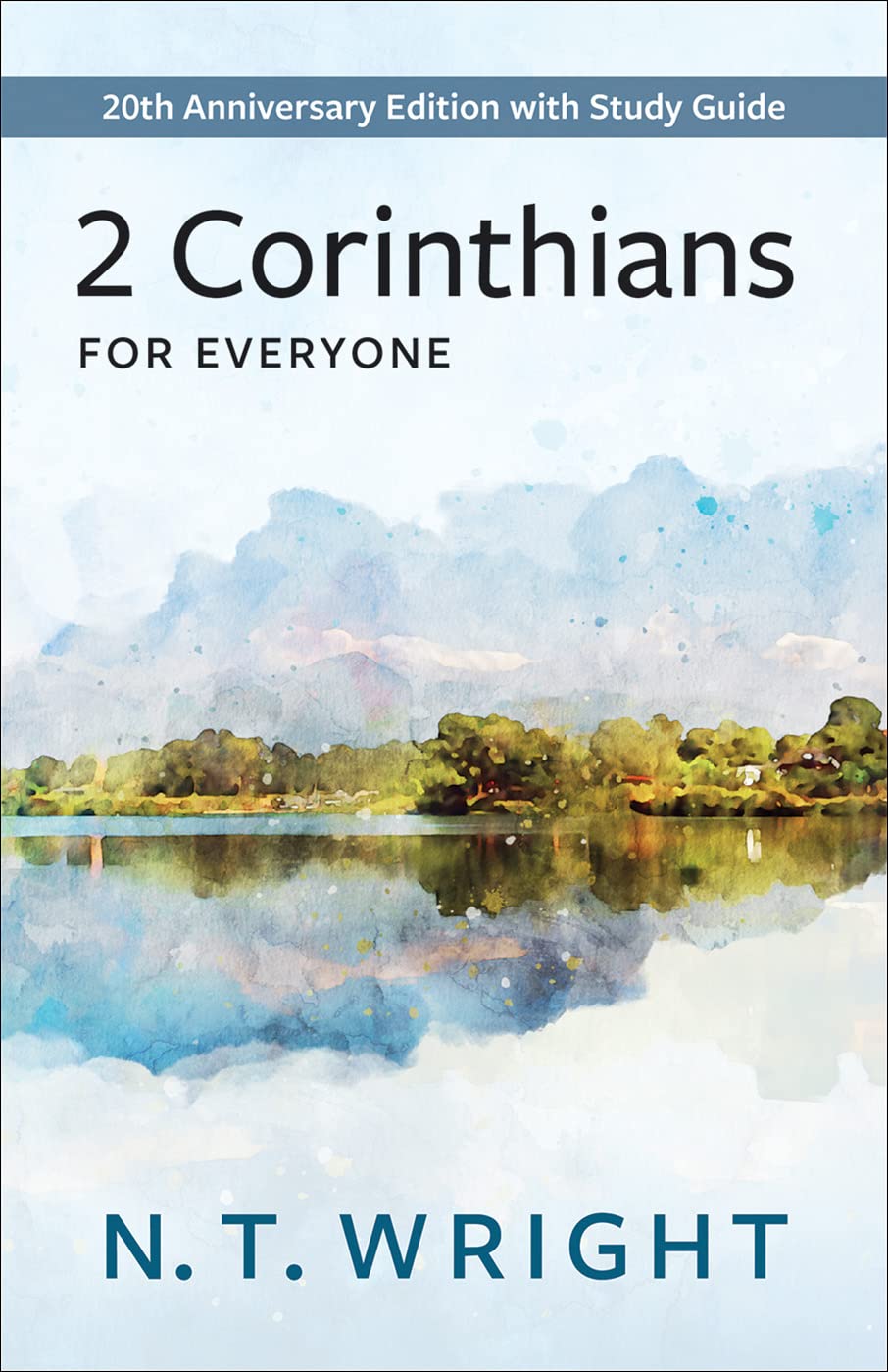 2 Corinthians for Everyone: 20th Anniversary Edition with Study Guide ...
