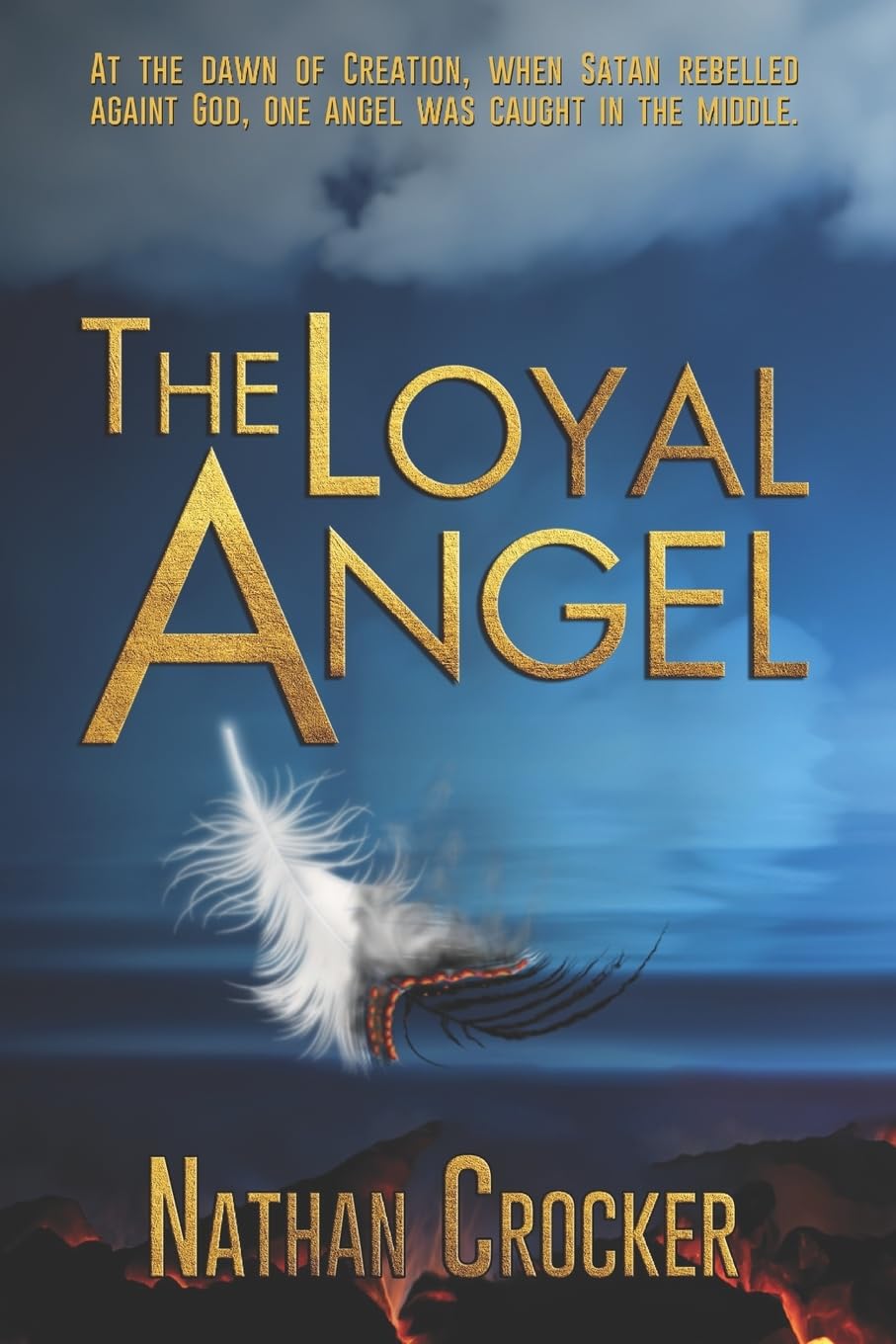 The Loyal Angel: Crocker, Nathan: 9781724936981: Amazon.com: Books