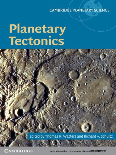 Planetary Tectonics (Cambridge Planetary Science Book 11) 1, Watters ...