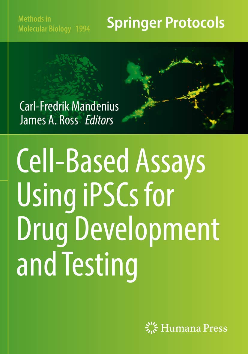 Cell-Based Assays Using iPSCs for Drug Development and Testing (Methods ...