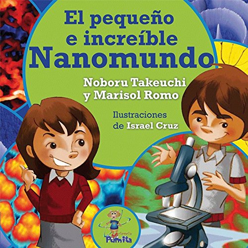 Amazon.com: El pequeño e increible Nanomundo: 9786077682165: Noboru y ...