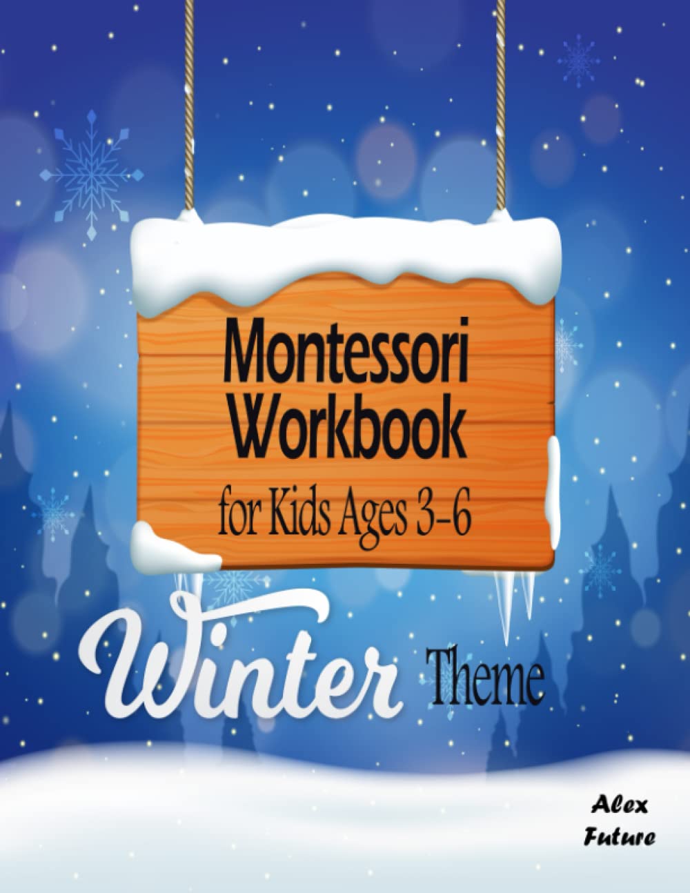 Montessori Workbook for Kids Ages 3-6 - Winter Theme: 25 Kinds of ...