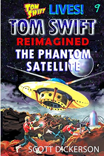 Amazon.com: Tom Swift Lives! The Phantom Satellite (Tom Swift ...