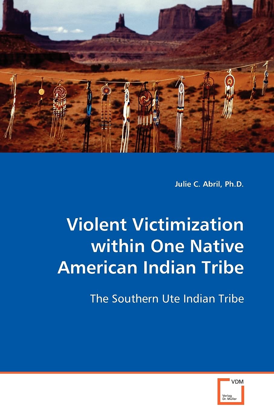 Violent Victimization within One Native American Indian Tribe: The ...