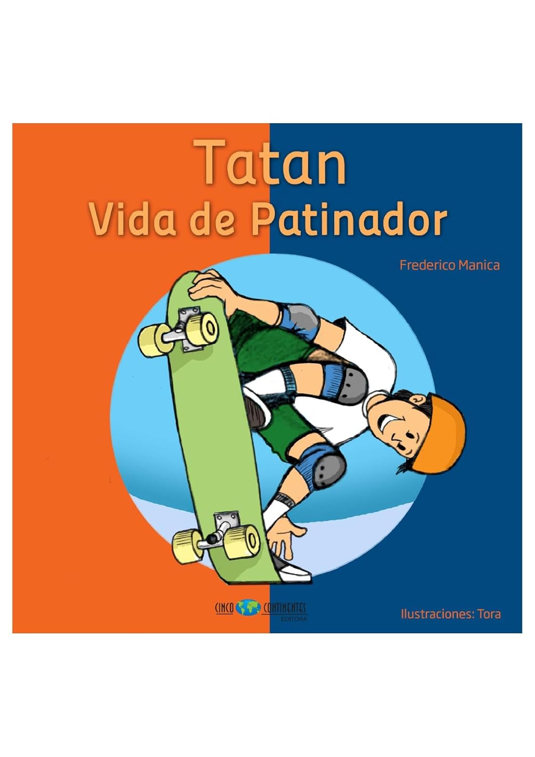 Amazon.com: Tatan Vida de Patinador (Spanish Edition) eBook : Manica ...