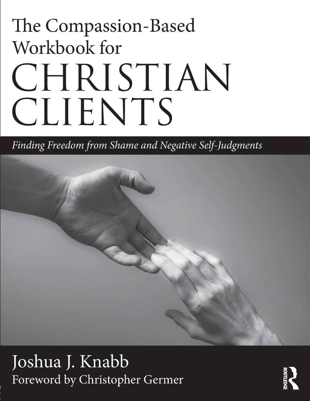 Amazon.com: The Compassion-Based Workbook for Christian Clients ...