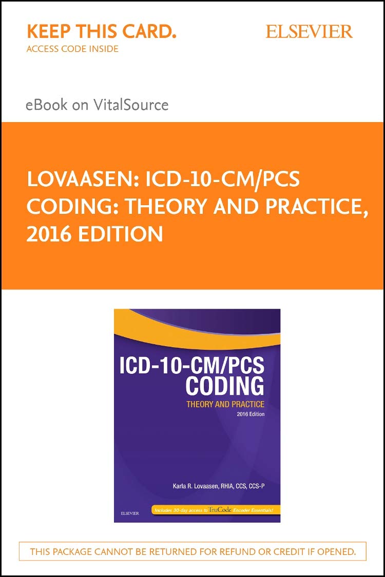 ICD-10-CM/PCS Coding: Theory and Practice, 2016 Edition – Elsevier ...