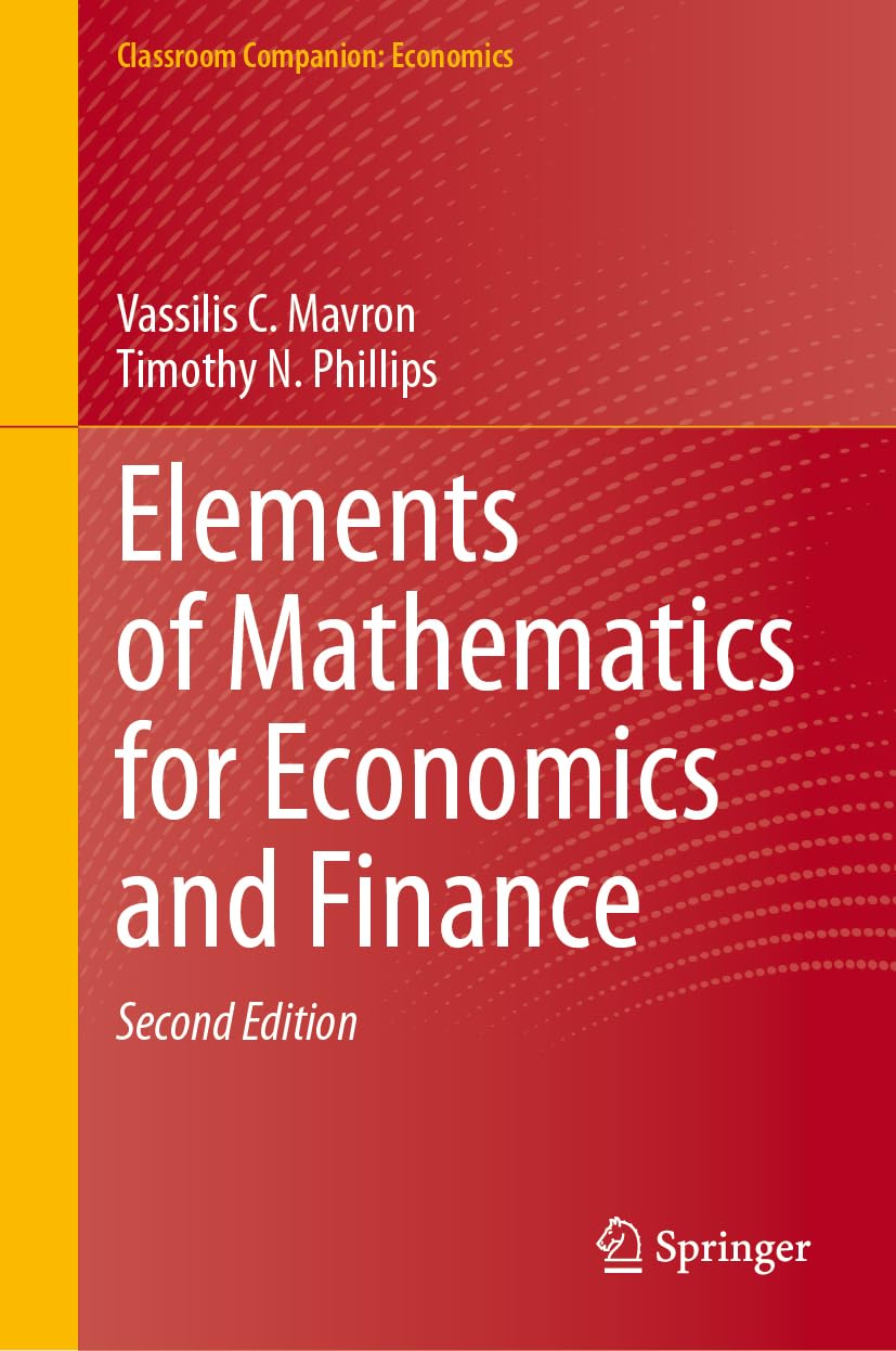 Elements of Mathematics for Economics and Finance (Classroom Companion ...