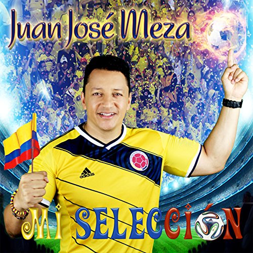 Mi Selección - Single by Juan José Meza on Amazon Music - Amazon.com