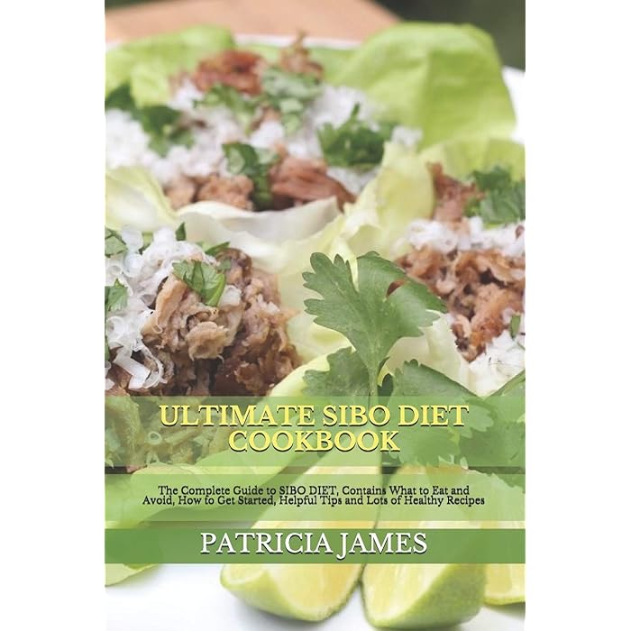 Buy ULTIMATE SIBO DIET COOKBOOK: The Complete Guide to SIBO DIET ...