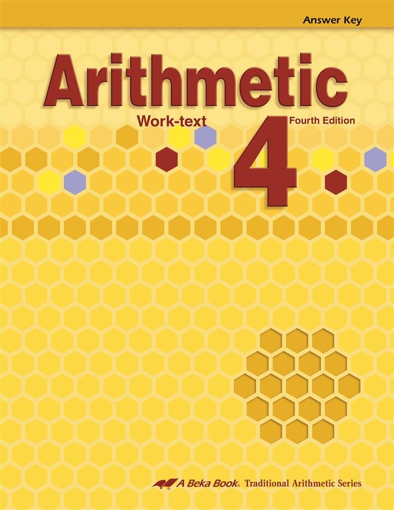 A Beka Arithmetic 4 Work-Text Answer Key: A Beka Book: Amazon.com: Books