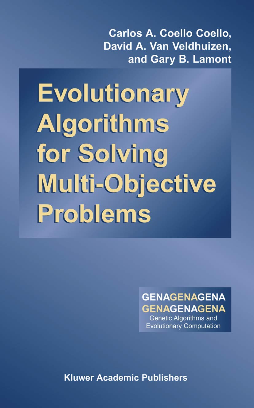 Evolutionary Algorithms For Solving Multi Objective Problems Genetic Algorithms And
