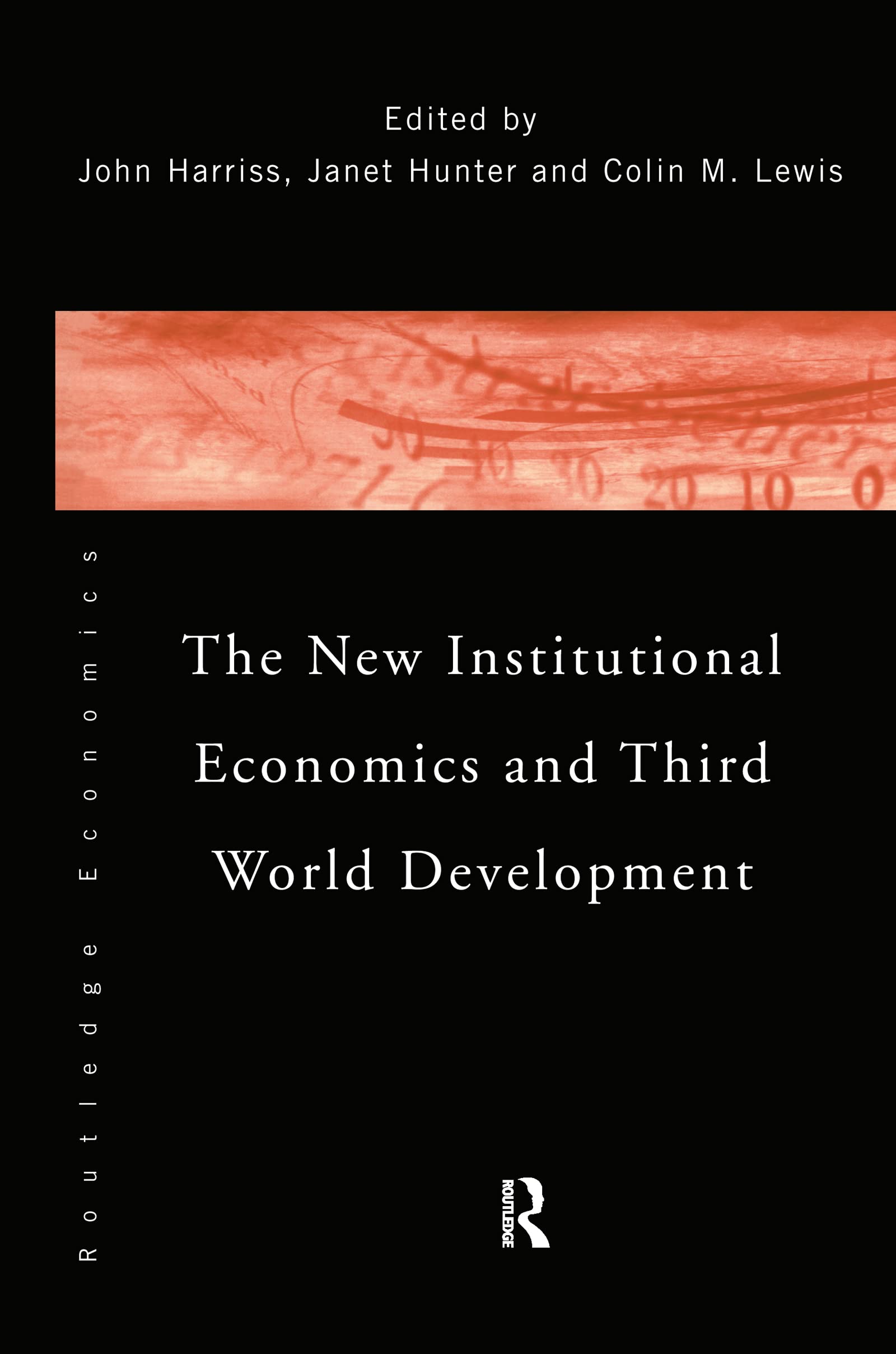 The New Institutional Economics and Third World Development ...