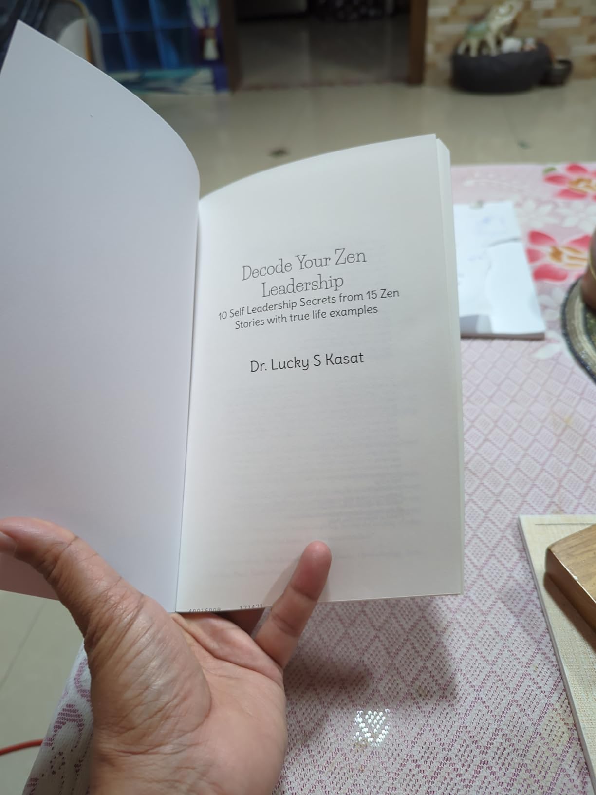 Decode Your ZEN LEADERSHIP: 10 Self Leadership Secrets From 15 Zen ...