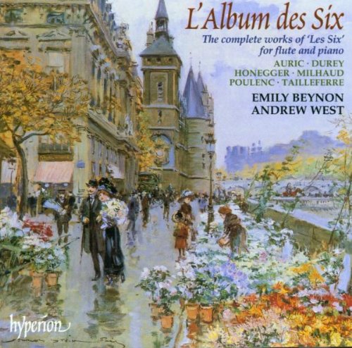 L'Album des Six - Beynon,Emily, West,Andrew, Auric, Durey, Honegger ...