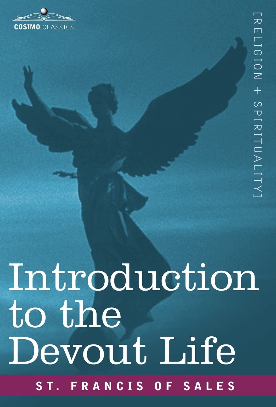 Amazon.com: Introduction to the Devout Life: 9781602067349: Saint ...
