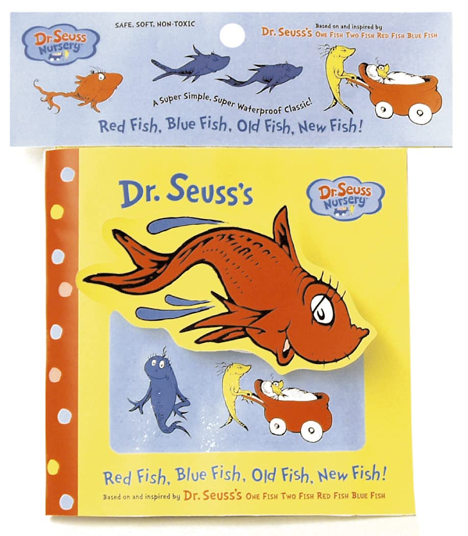 Red Fish, Blue Fish, Old Fish, New Fish!: A super, simple, waterproof ...