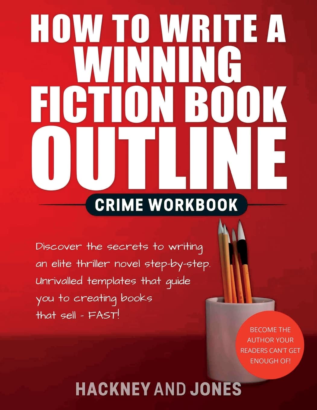How To Write A Winning Fiction Book Outline - Crime Workbook: Discover ...