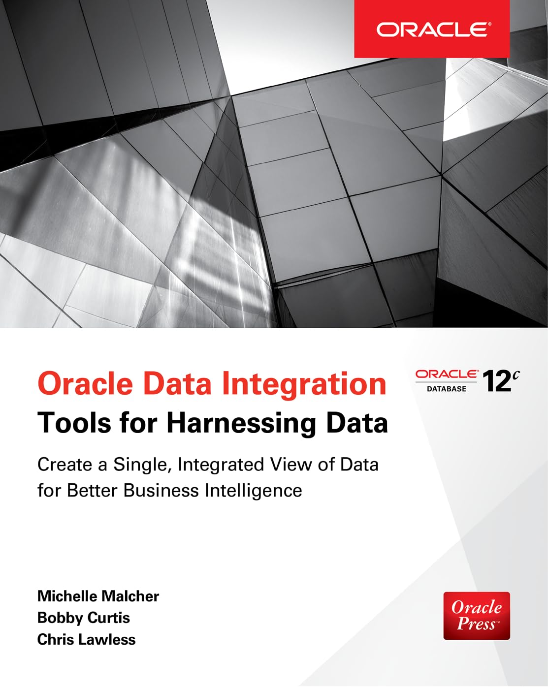 Oracle Data Integration Tools For Harnessing Data Malcher Michelle Books