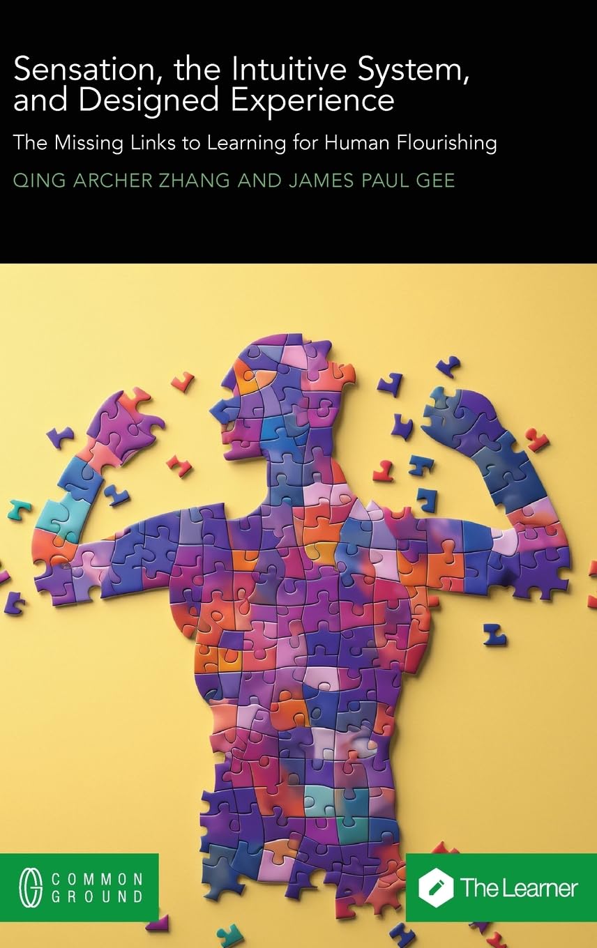 Sensation, the Intuitive System, and Designed Experience: The Missing ...