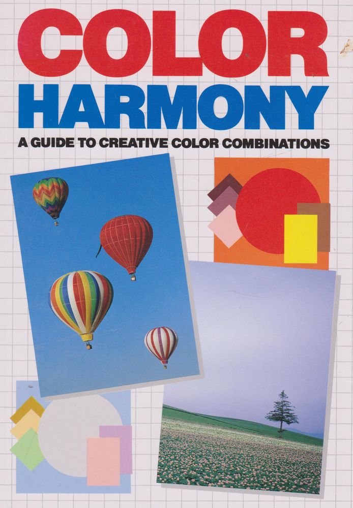 Color Harmony: A Guide to Creative Color Combinations: Chijiiwa ...