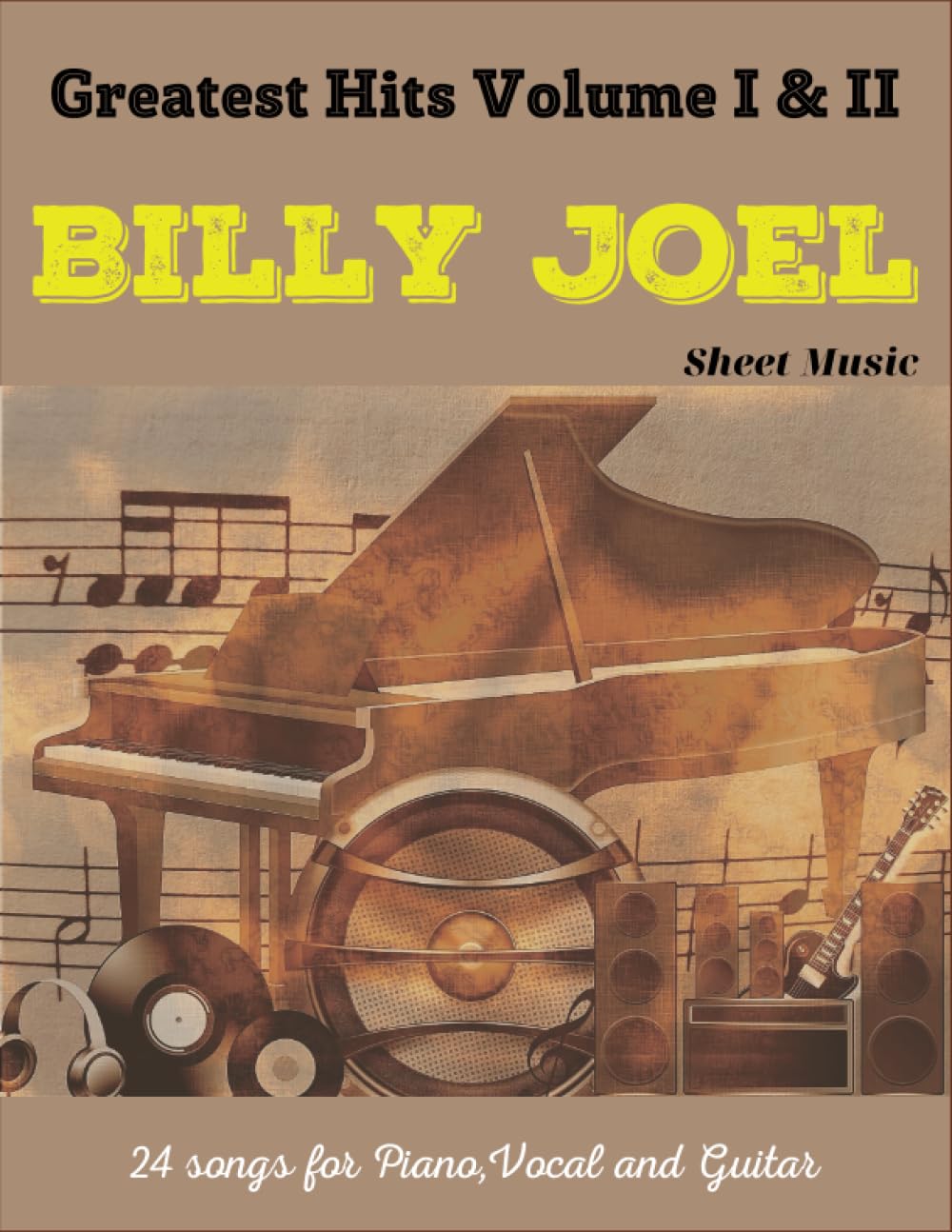 Billy Joel Sheet Music: Colection of 24 Songs From Greatest Hits Volume ...