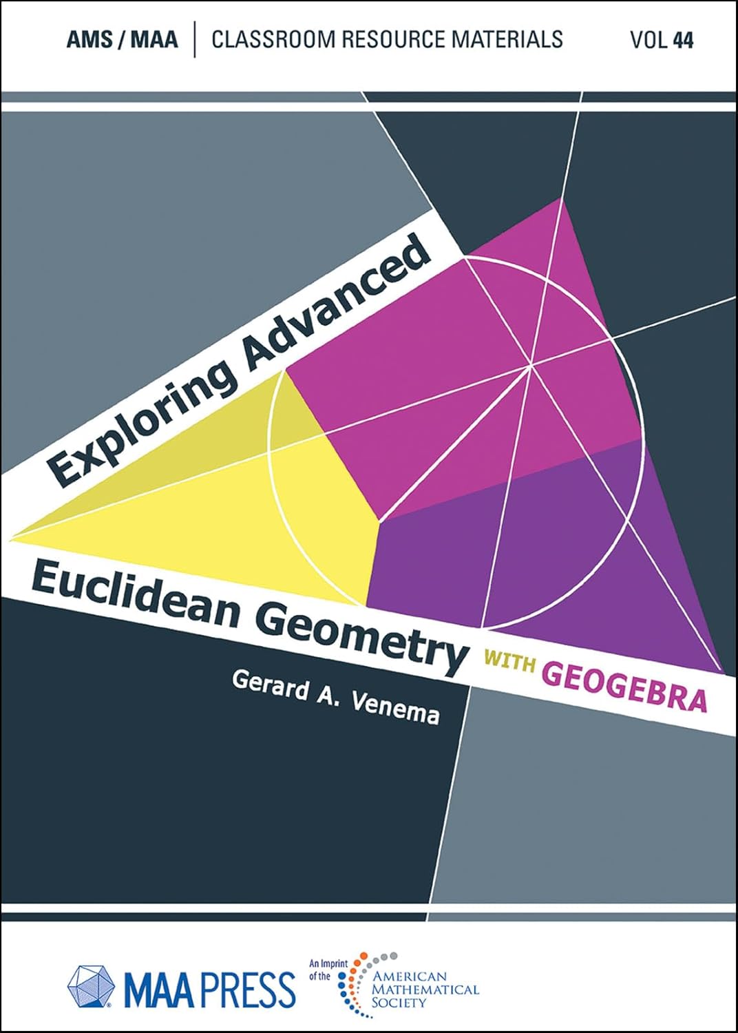 Amazon.com: Exploring Advanced Euclidean Geometry with GeoGebra ...