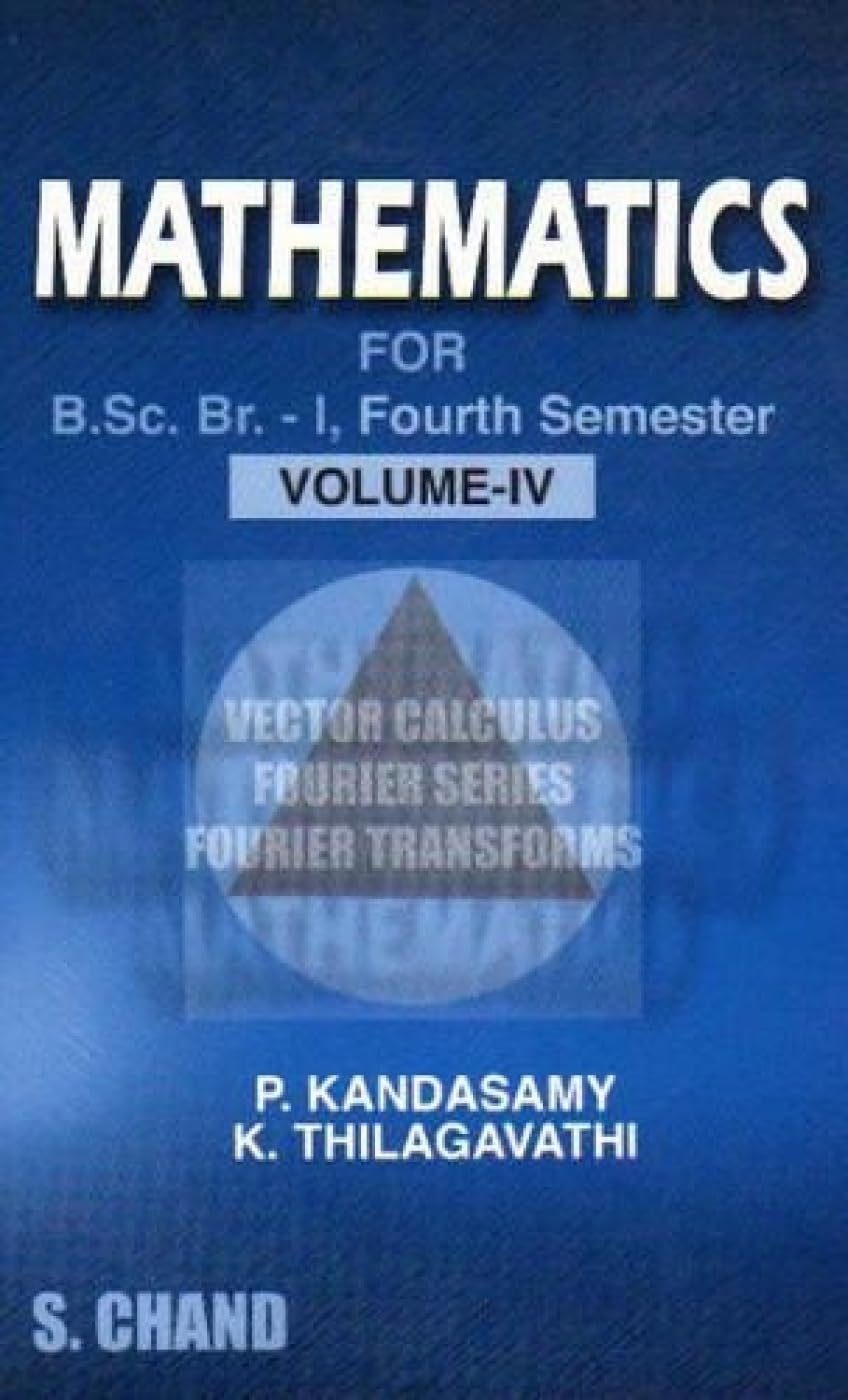 Buy Mathematics for B. Sc. Branch – I: Fourth Semester Volume-IV Book ...