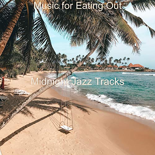 Amazon.co.jp: Music for Eating Out : Midnight Jazz Tracks: Digital Music