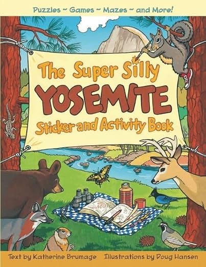 The Super Silly Yosemite Sticker and Activity Book: Puzzles, Games ...
