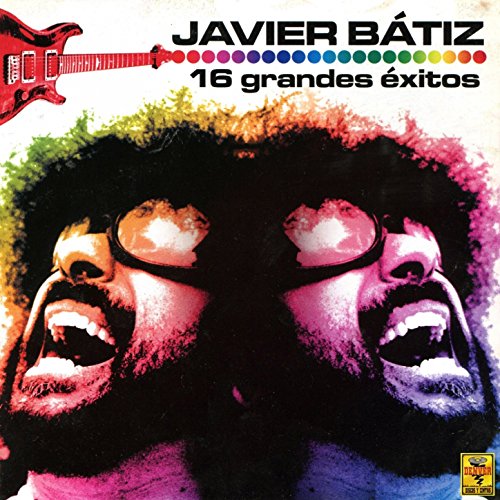 16 Grandes Éxitos de Javier Batiz en Amazon Music Unlimited