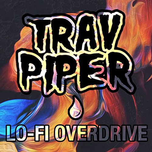 Lo-Fi Overdrive by Trav Piper on Amazon Music - Amazon.com