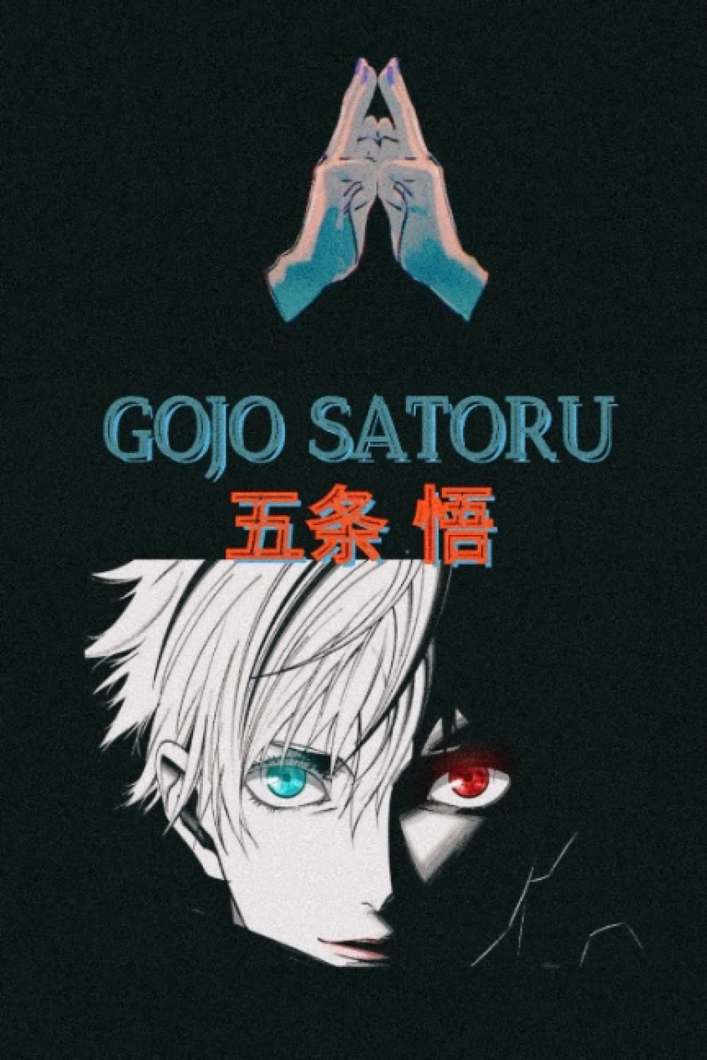 Buy Gojo satoru: gojo satoru: Gojo Satoru , Jujutsu: Journal, Amazing ...