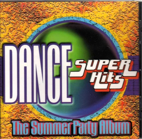 Dance Super Party - The Summer Party Album - Amazon.com Music