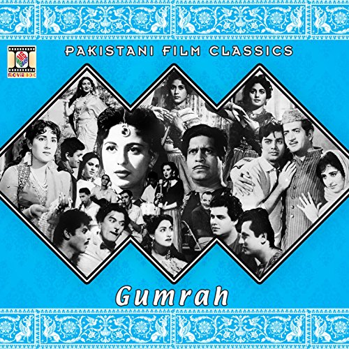 Amazon Music - NashadのGumrah (Pakistani Film Soundtrack) - Amazon.co.jp